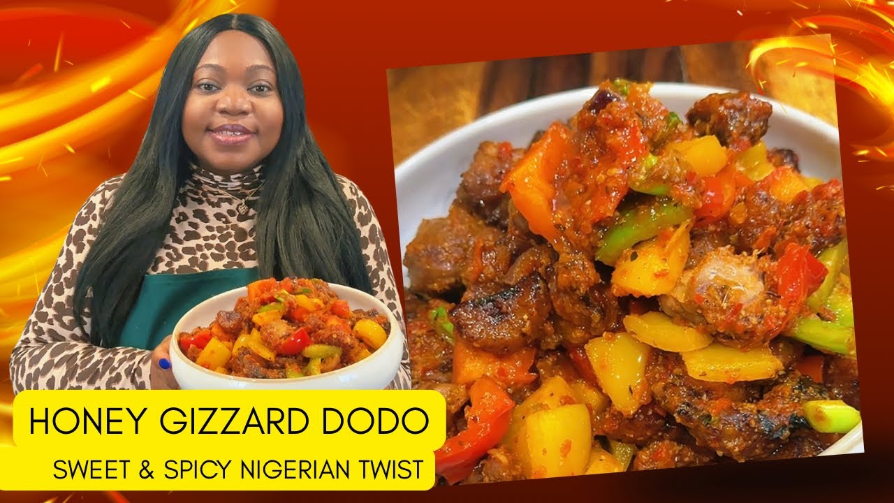 Crispy Honey Gizzard Dodo | Sweet & Spicy Nigerian Recipe! - YouTube