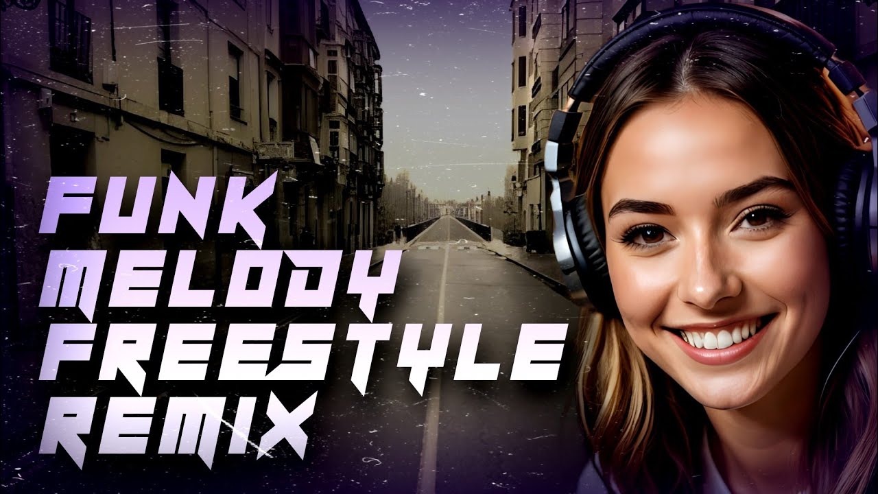 FREESTYLE FUNK MELODY REMIX 2024 GABRIELA ROCHA ISADORA POMPEO ...