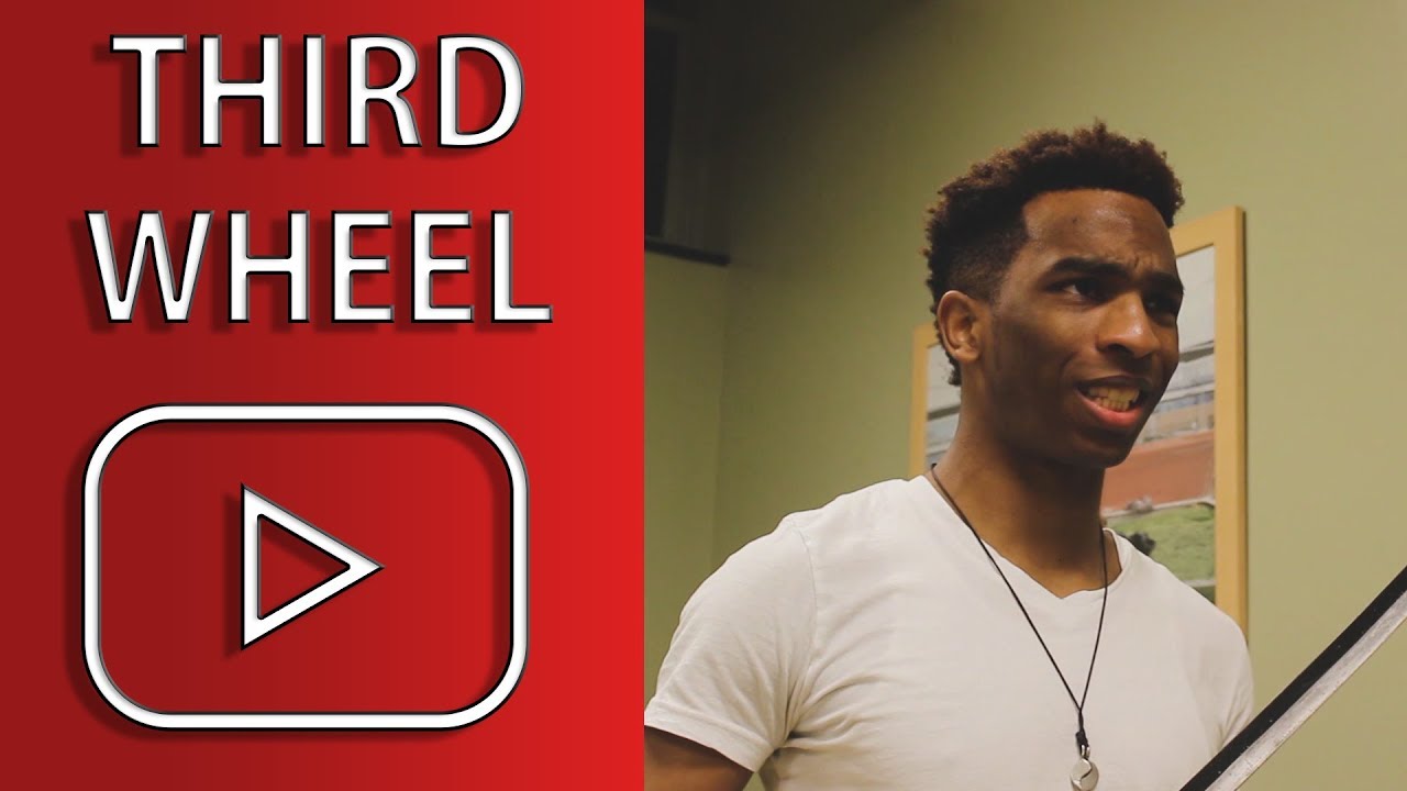 Third Wheel - YouTube