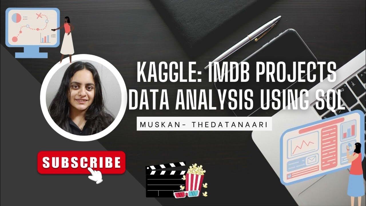 Day 10 and 11 | SQL GUIDED PROJECT -IMDB movies 🎥🎞️ | MUSKAN -THE DATA NAARI | SDE @ MICROSOFT 👩 ...