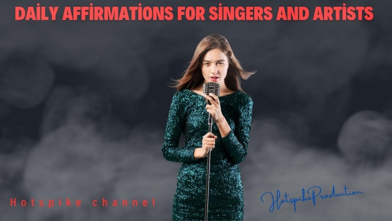 Daily Affirmations for Singers and Artists 2024/10/18 - YouTube