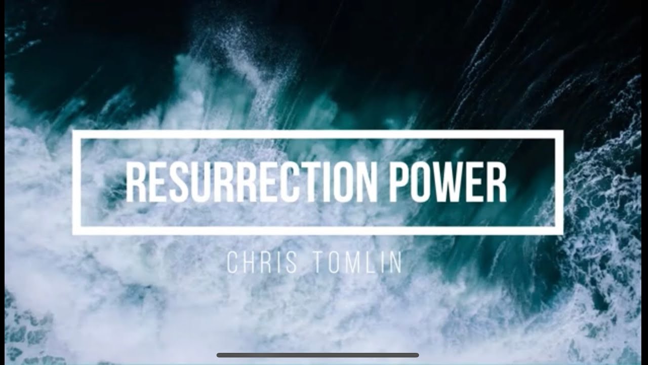 RESURRECTION LOVE Song by Chris Tomlin with Lyrics‍ - YouTube