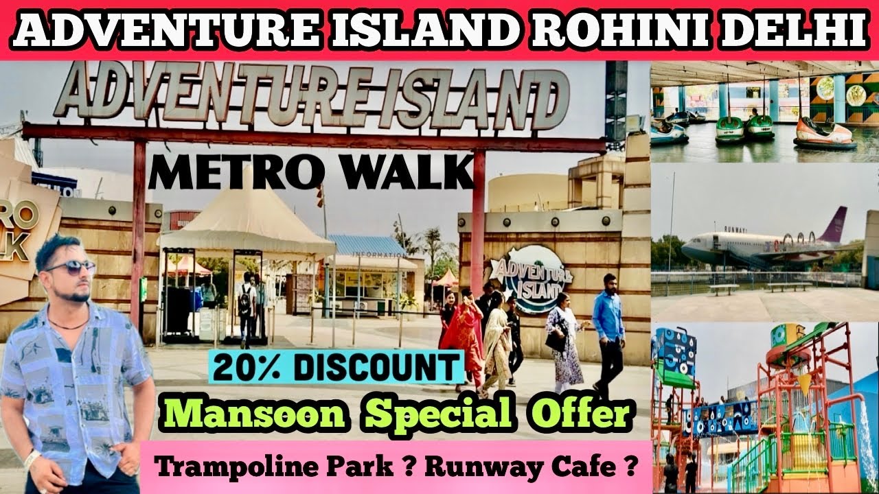 Adventure Island Rohini Delhi | Metro Walk Rohini | Adventure Island ...
