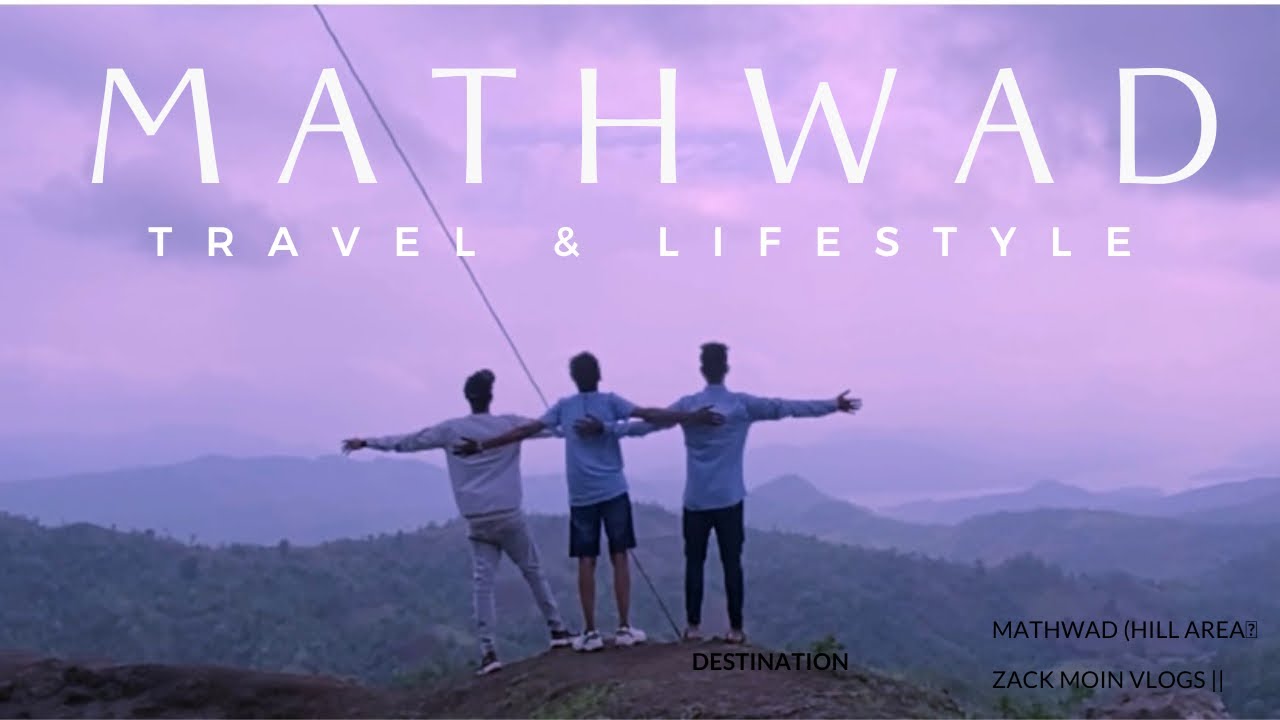 Mathwad me Bhule Rasta😩🏔| Zack Moin || Alirajpur To Mathwad || VLOG ...