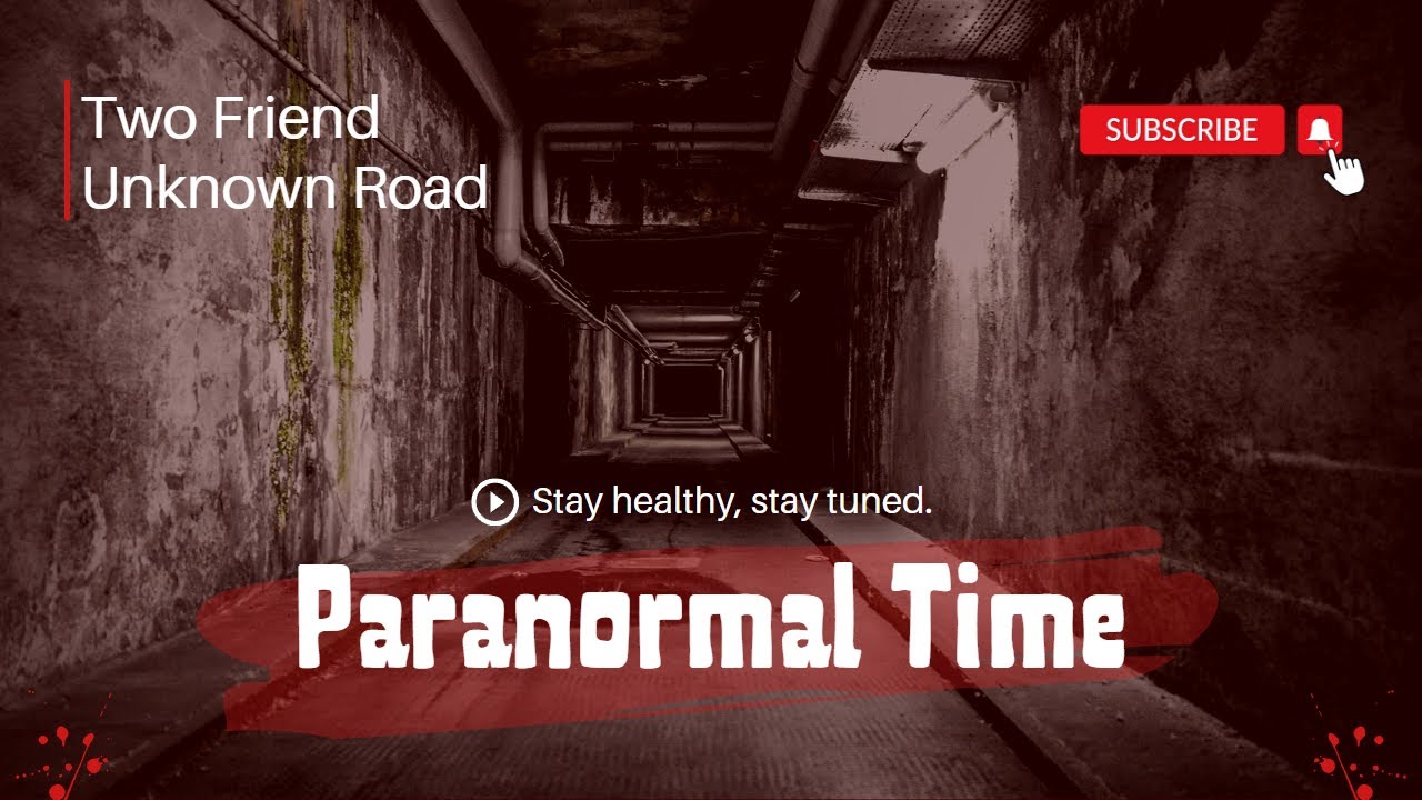 Two Friends Encounter Something Unexpectedly TERRIFYING | Paranormal ...