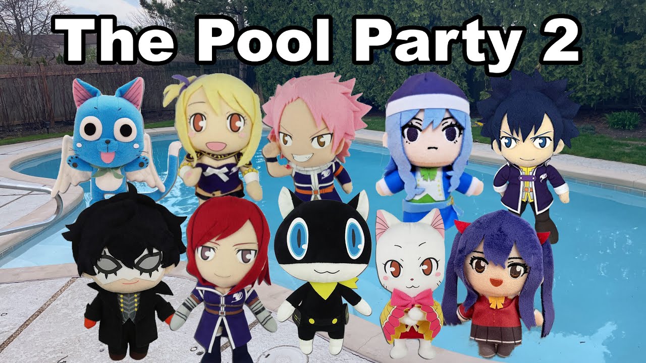 Anime Plush Adventures: The Pool Party 2 - YouTube