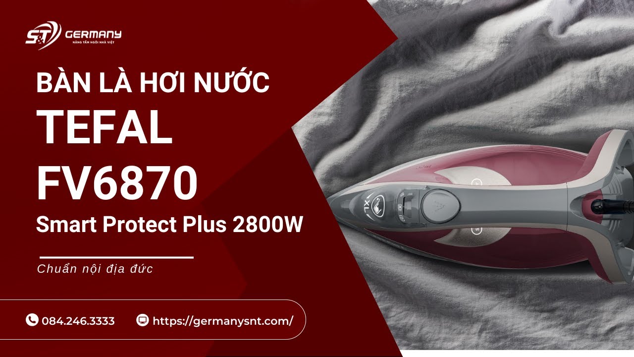 Bàn là hơi nước TEFAL FV6870 Smart Protect Plus 2800W - YouTube