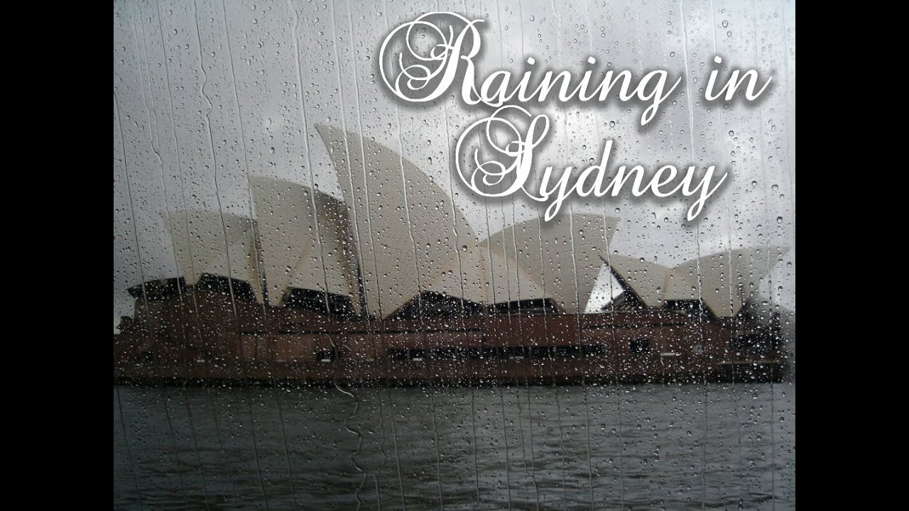 Raining In Sydney Australia YouTube raining-in-sydney-australia-youtube