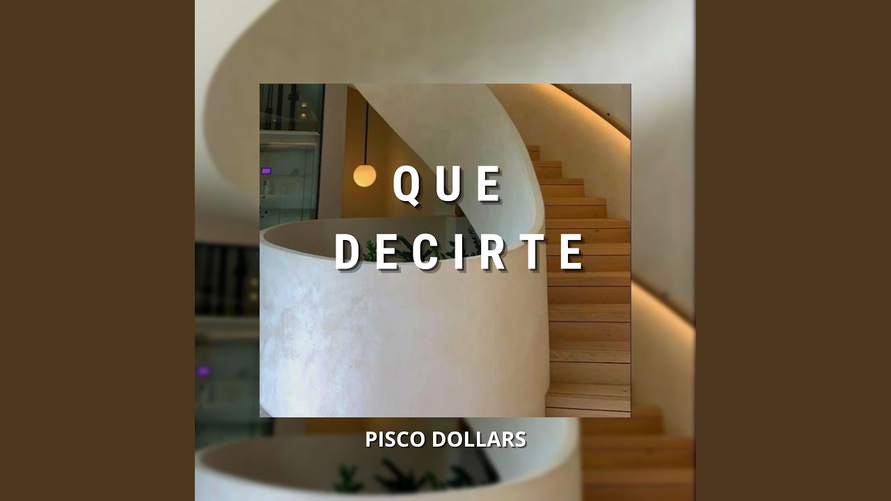 Que Decirte - YouTube