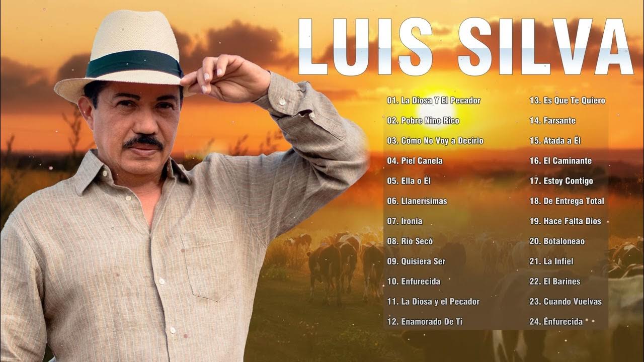 Luis Silva Sus Mejores Exitos 🐴 Lo Mejor De Luis Silva 🐴 Musica llanera ...