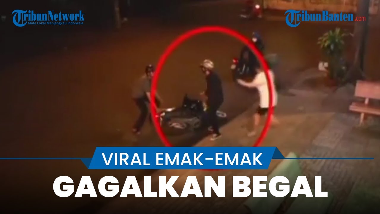 Viral Aksi Heroik Emak Emak Gagalkan Aksi Begal Di Pinggir Jalan Youtube