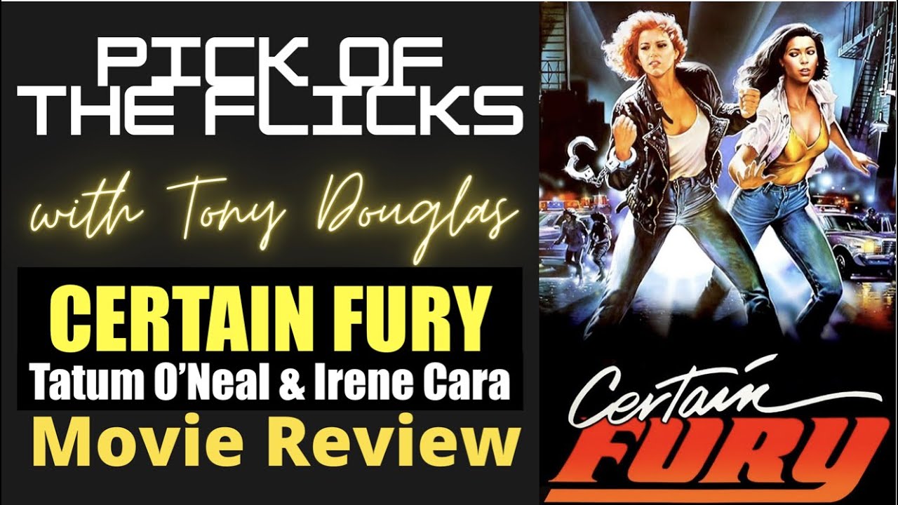 Certain Fury 1985 Movie Review Tatum O'Neal Irene Cara Peter Fonda ...