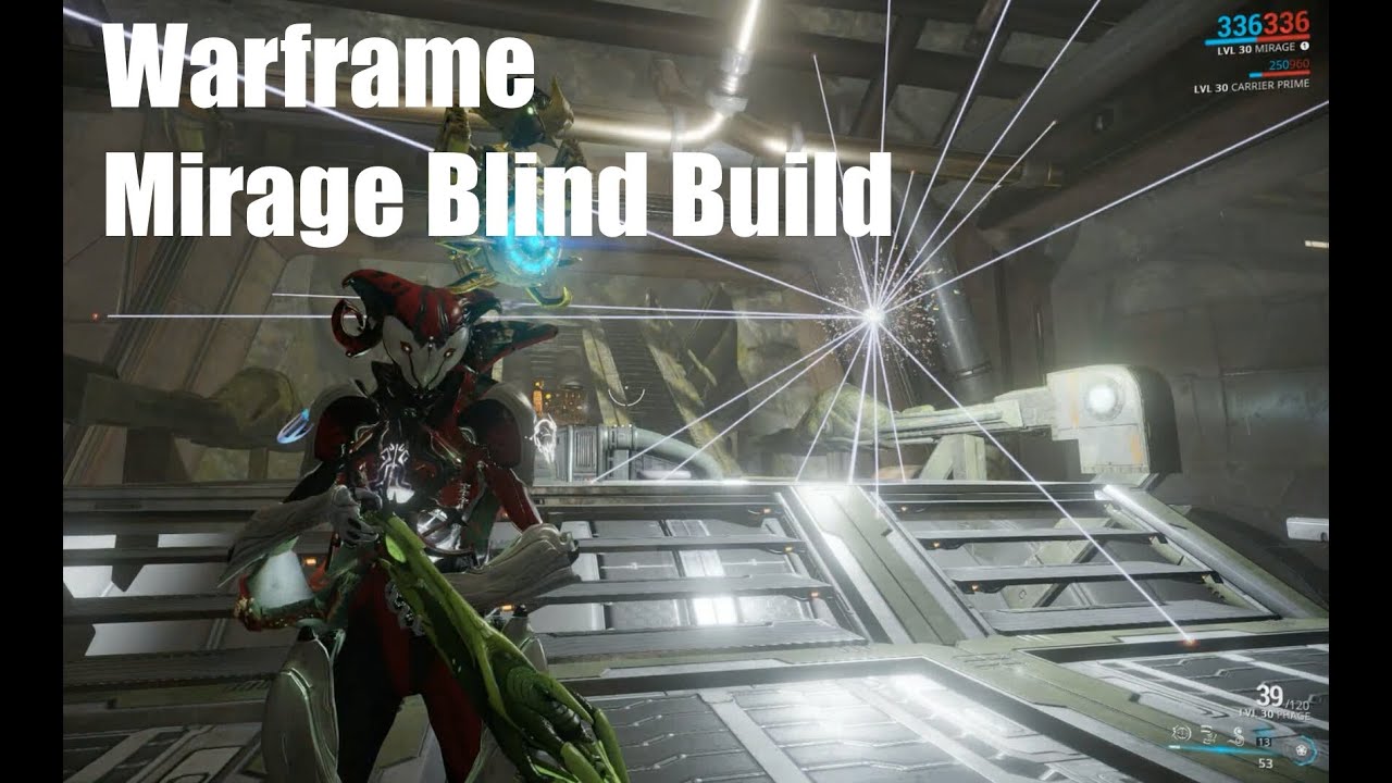 Warframe: Mirage Blind Build (No Forma Required) - YouTube