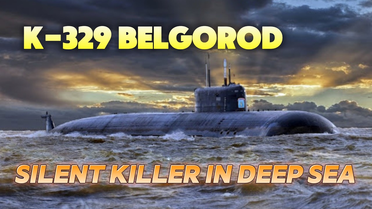 K 329 Belgorod - Nuclear powered submarine - YouTube