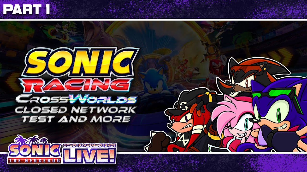Race to Win! | Sonic Racing: CrossWorlds Closed Network Test Part 1 ...