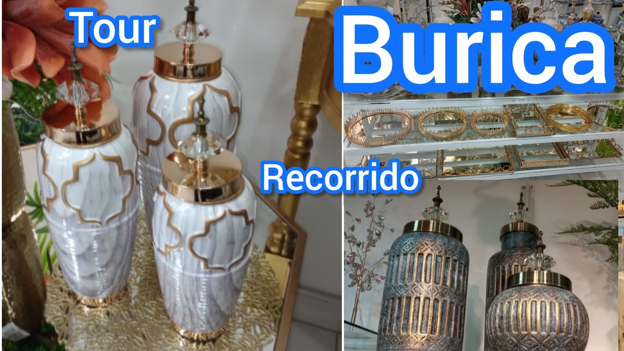 BURICA DECO HOGAR tour recorrido completo LO MÁS NUEVO - YouTube
