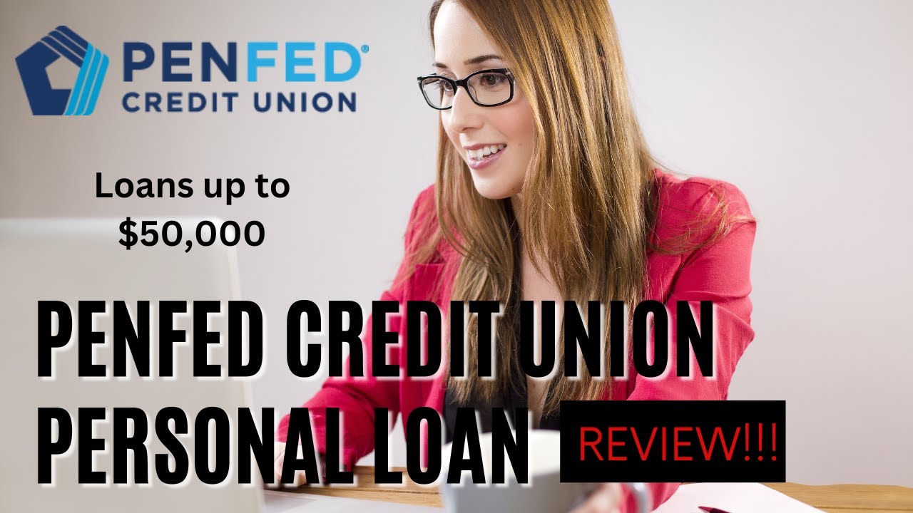 PenFed Credit Union Personal Loan Review! The money you need, the ...