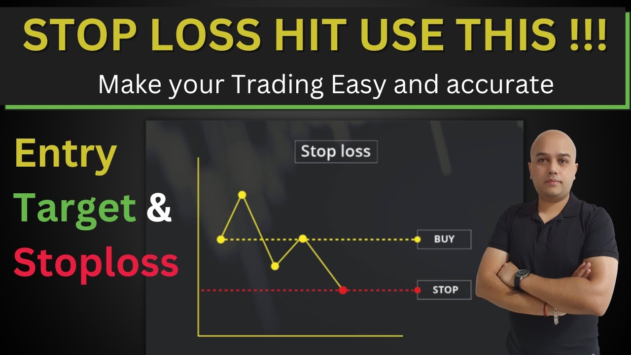 Stop Loss & Target Tricks | How to place Target and Stop Loss | Perfect ...