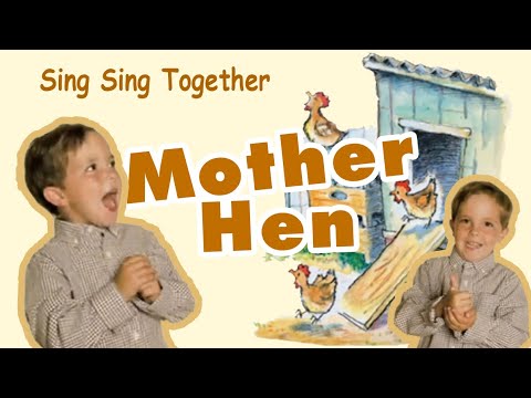 Sing Sing Together 15 | Mother Hen | Folk Song | Action Rhyme | TPR ...