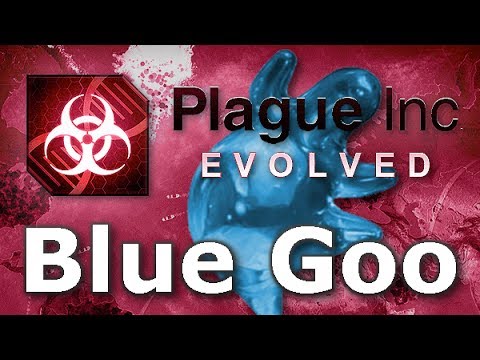 Plague Inc. Custom Scenarios - Blue Goo - YouTube