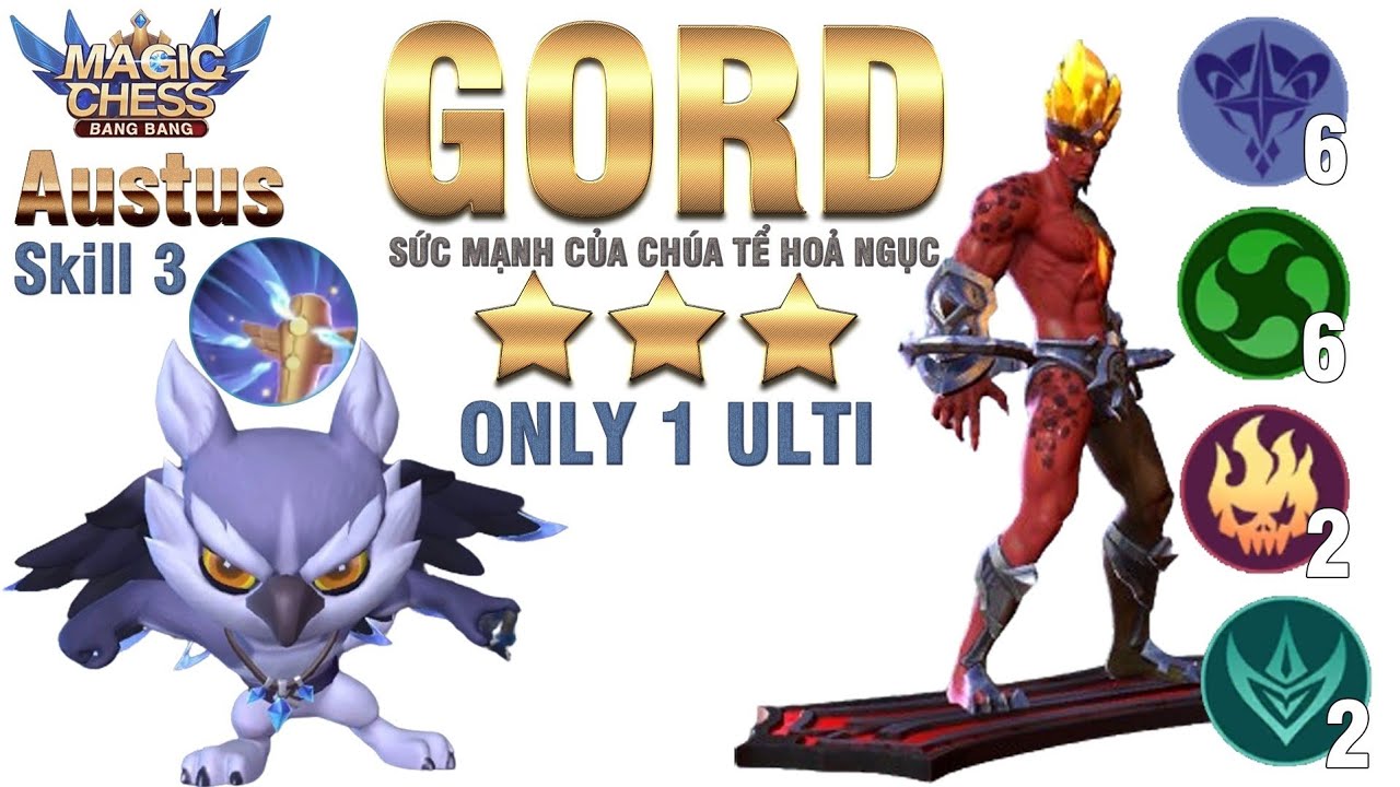 Austus Skill 3: Gord 3 ⭐️ chỉ cần 1 Ulti là đủ | MLBB | Magic Chess ...