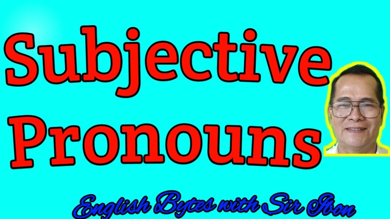 HOW TO USE SUBJECTIVE PRONOUN IN A SENTENCE (PAPANO MATOTO MAGENGLISH ...