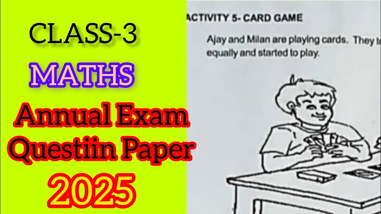 CLASS-3/MATHS/ANNUAL EXAM QUESTION PAPER WITH ANSWERS 2025/#STUDY TIME ...