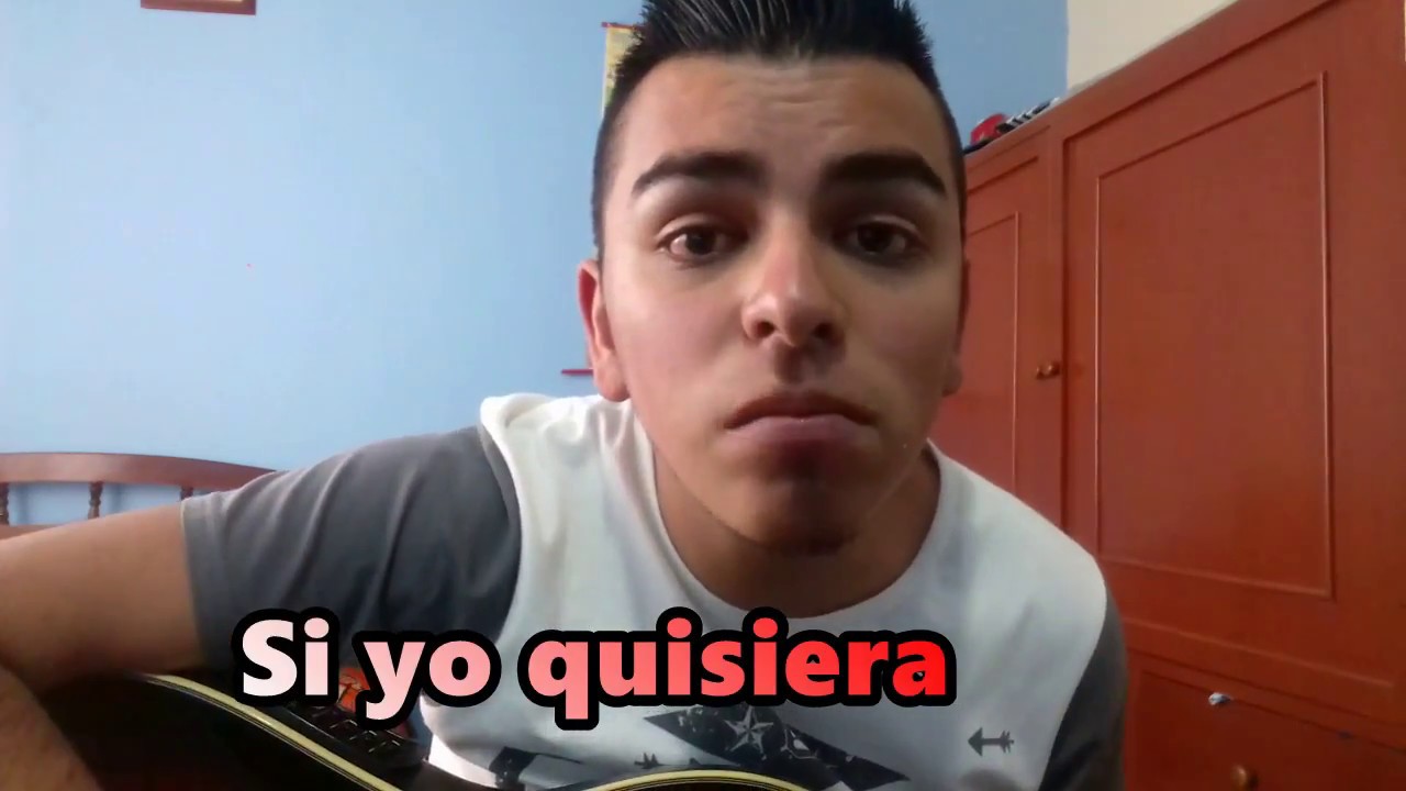 Si yo quisiera - YouTube
