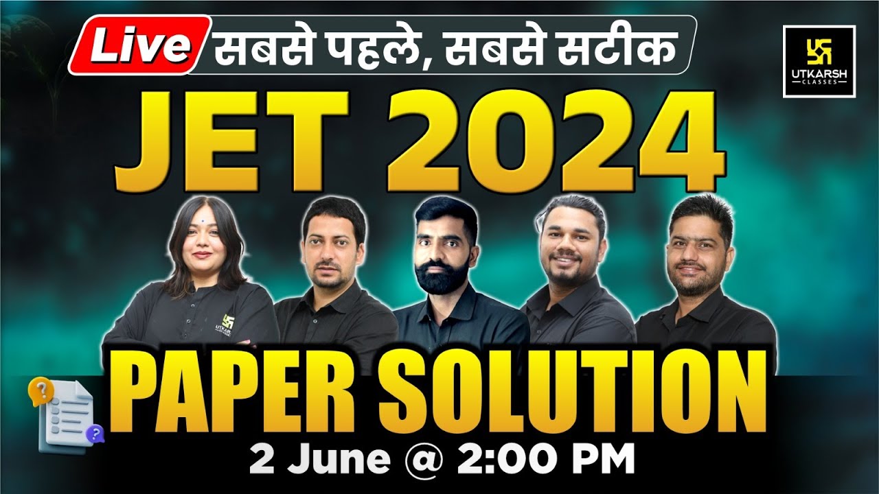 JET 2024 Paper Solution 2024 | JET Answer Key 2024 | Utkarsh ...