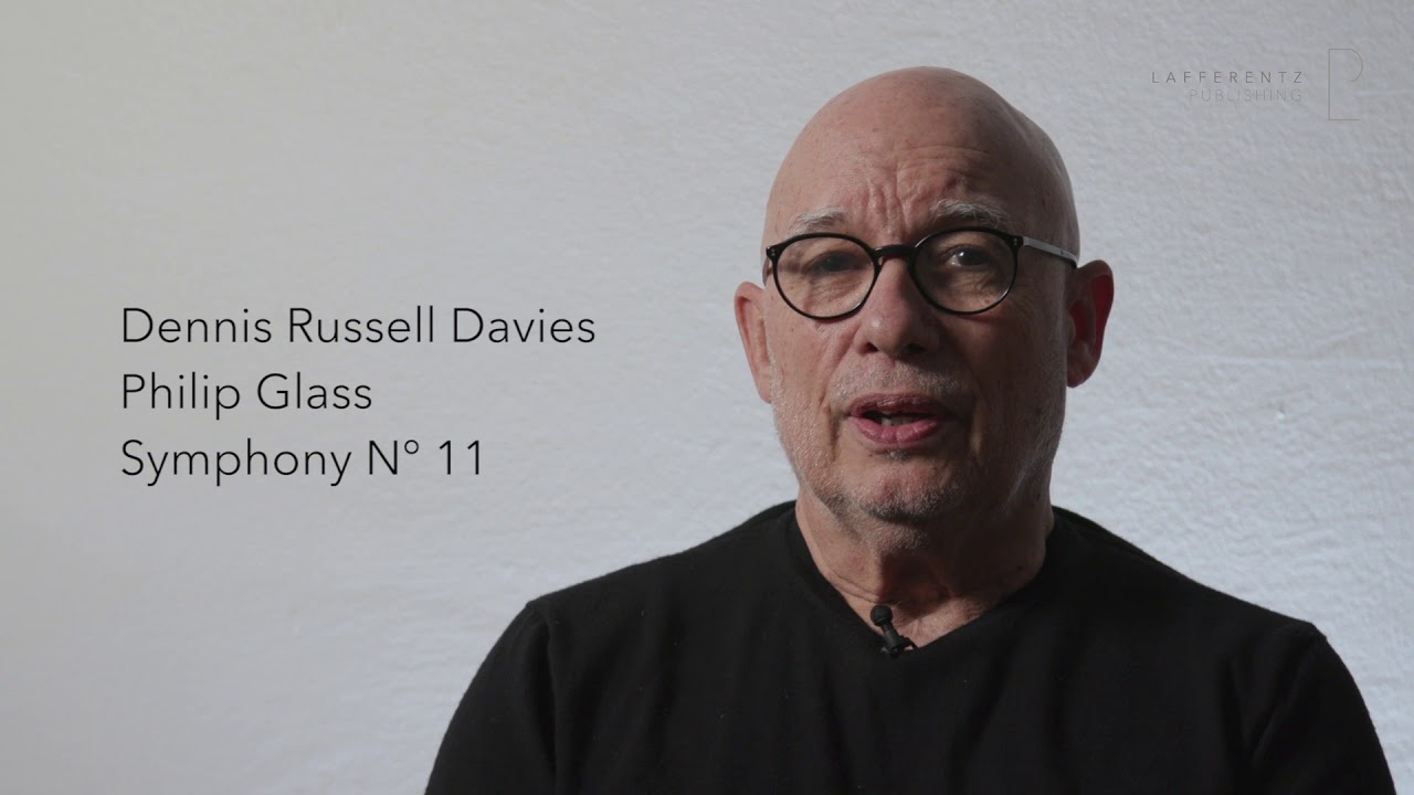 Dennis Russell Davies about Philip Glass Symphony 11 - YouTube