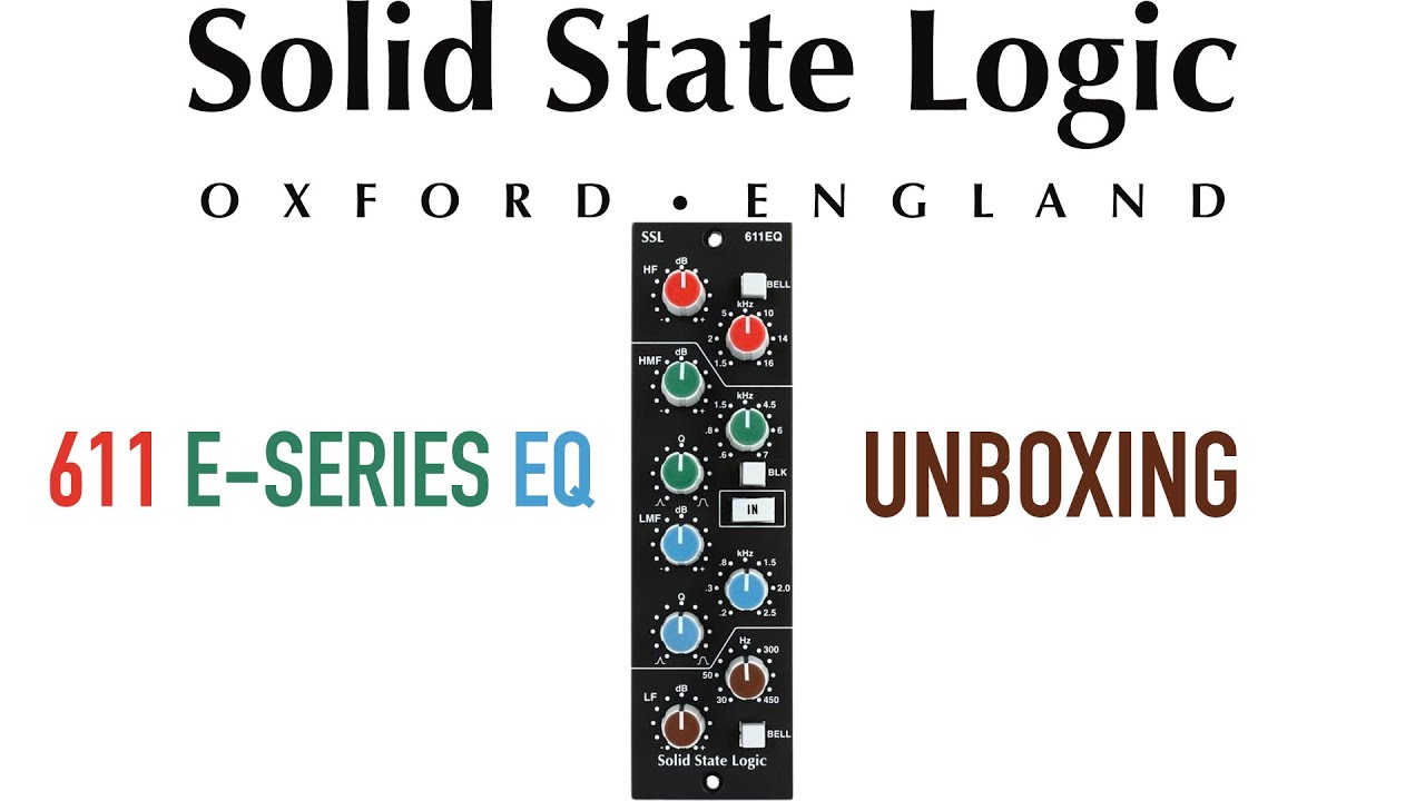 SSL 611 E-SERIES EQ!: Unboxing! - YouTube