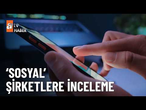 6 sosyal medya platformu hakkında resen inceleme - atv Ana Haber 20 Şubat 2026