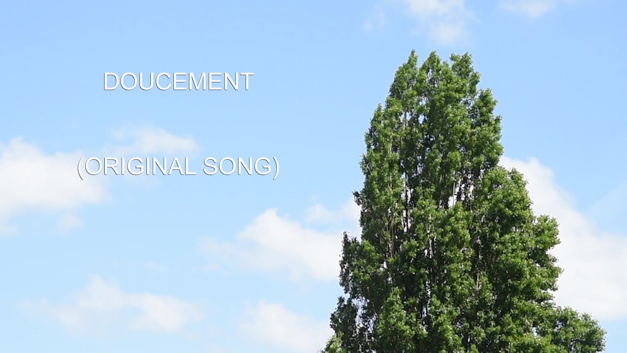 Doucement (Original song) - YouTube