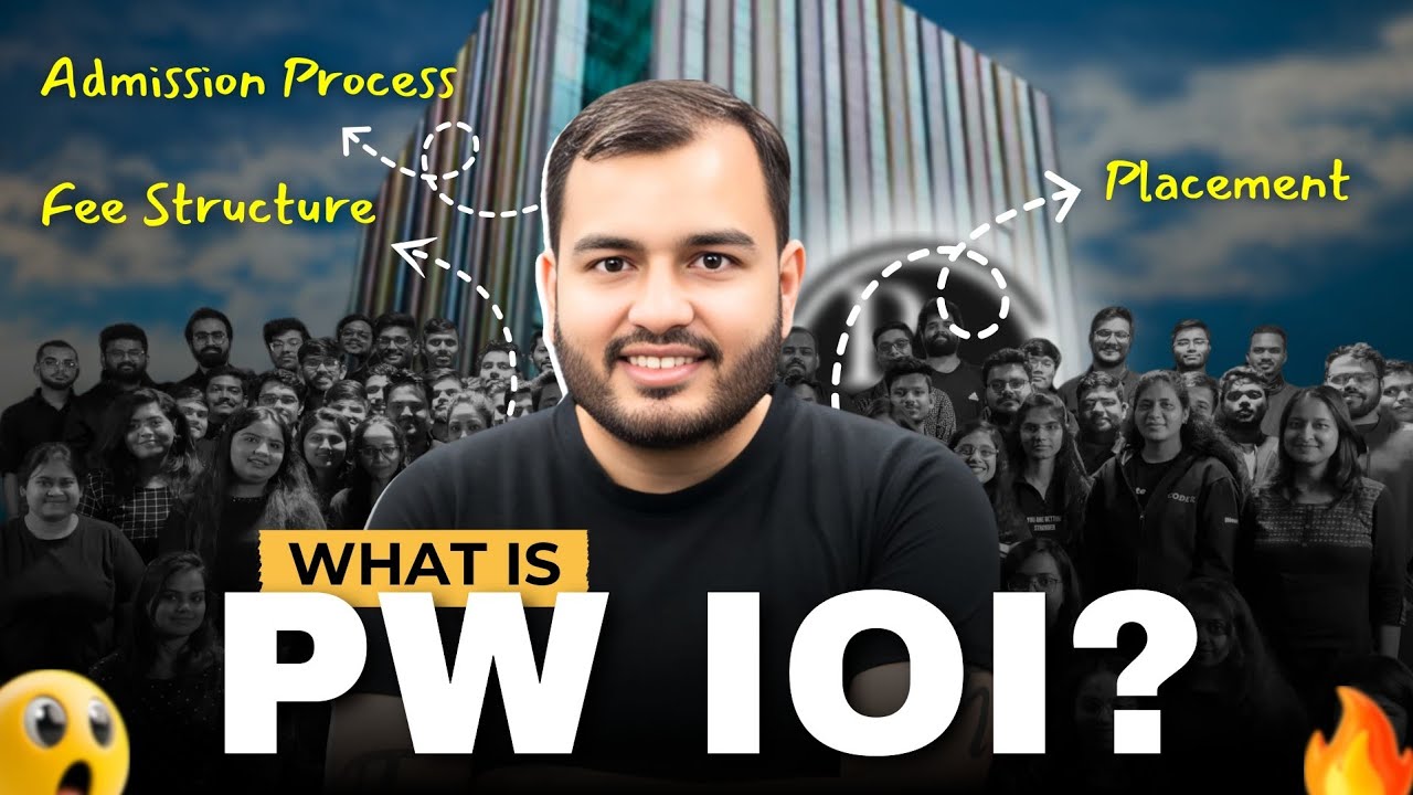 What is PW IOI ? | Admission Process, Fee Structure and Future | PW IOI ...