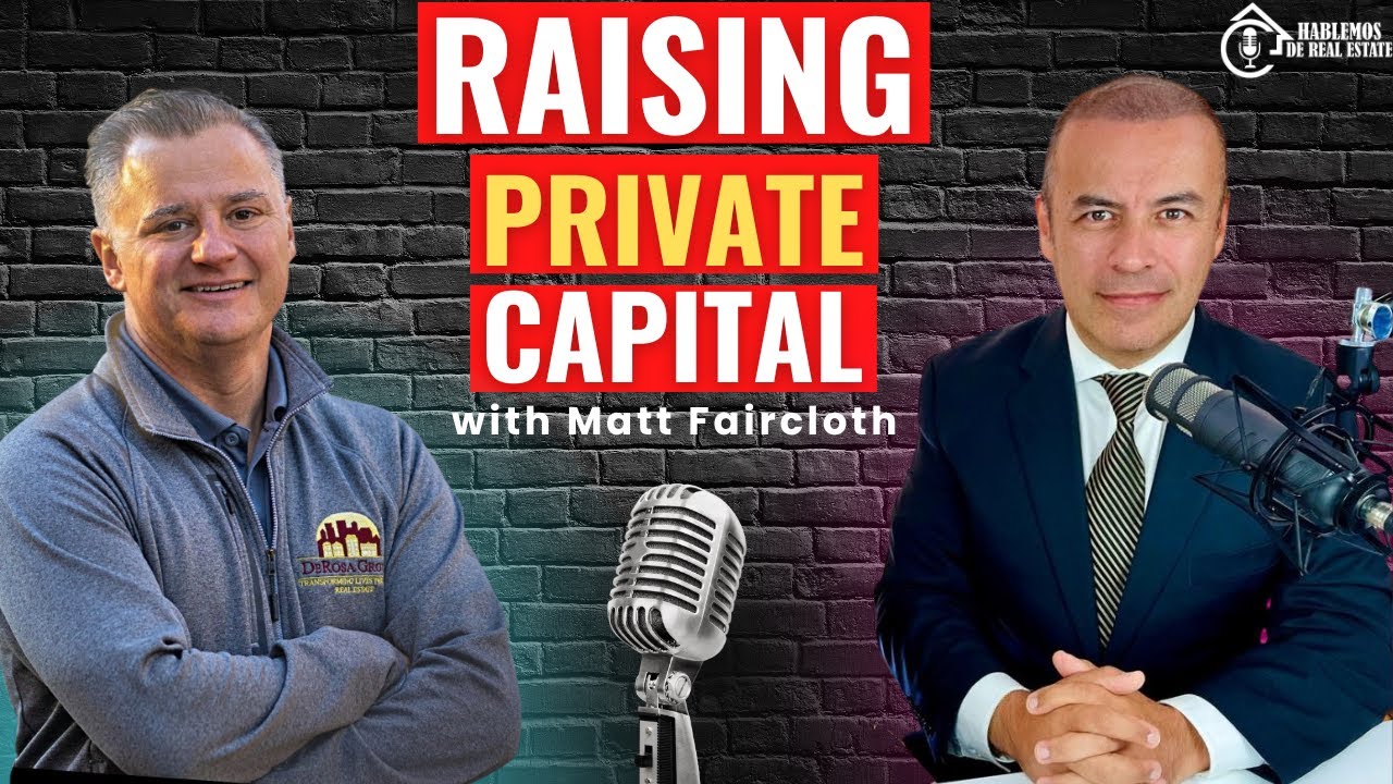 Raising Private Capital with Matt Faircloth - YouTube