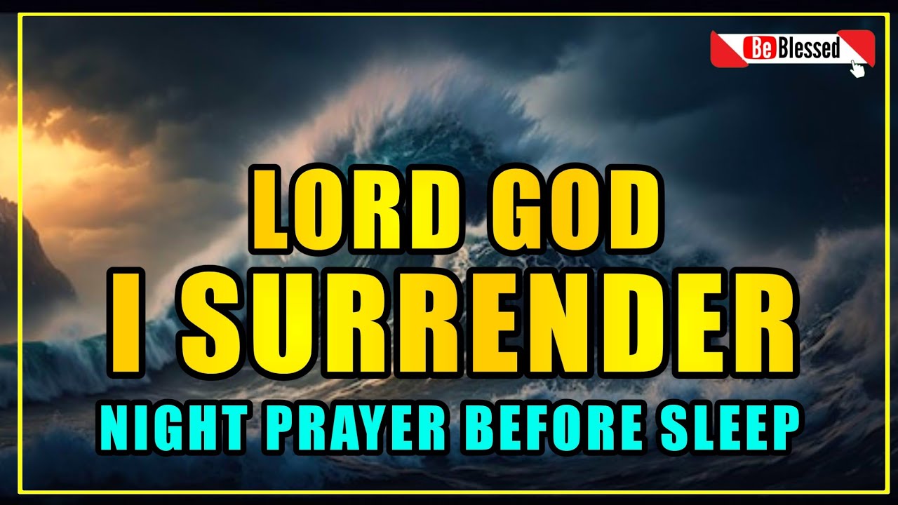 Dear Lord, I Surrender my day into your hands and entire my cares to ...