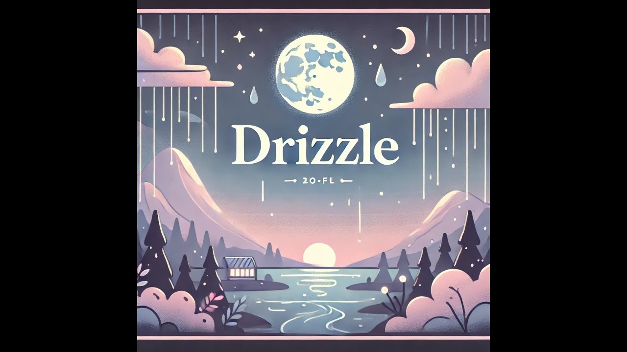 Drizzle - YouTube