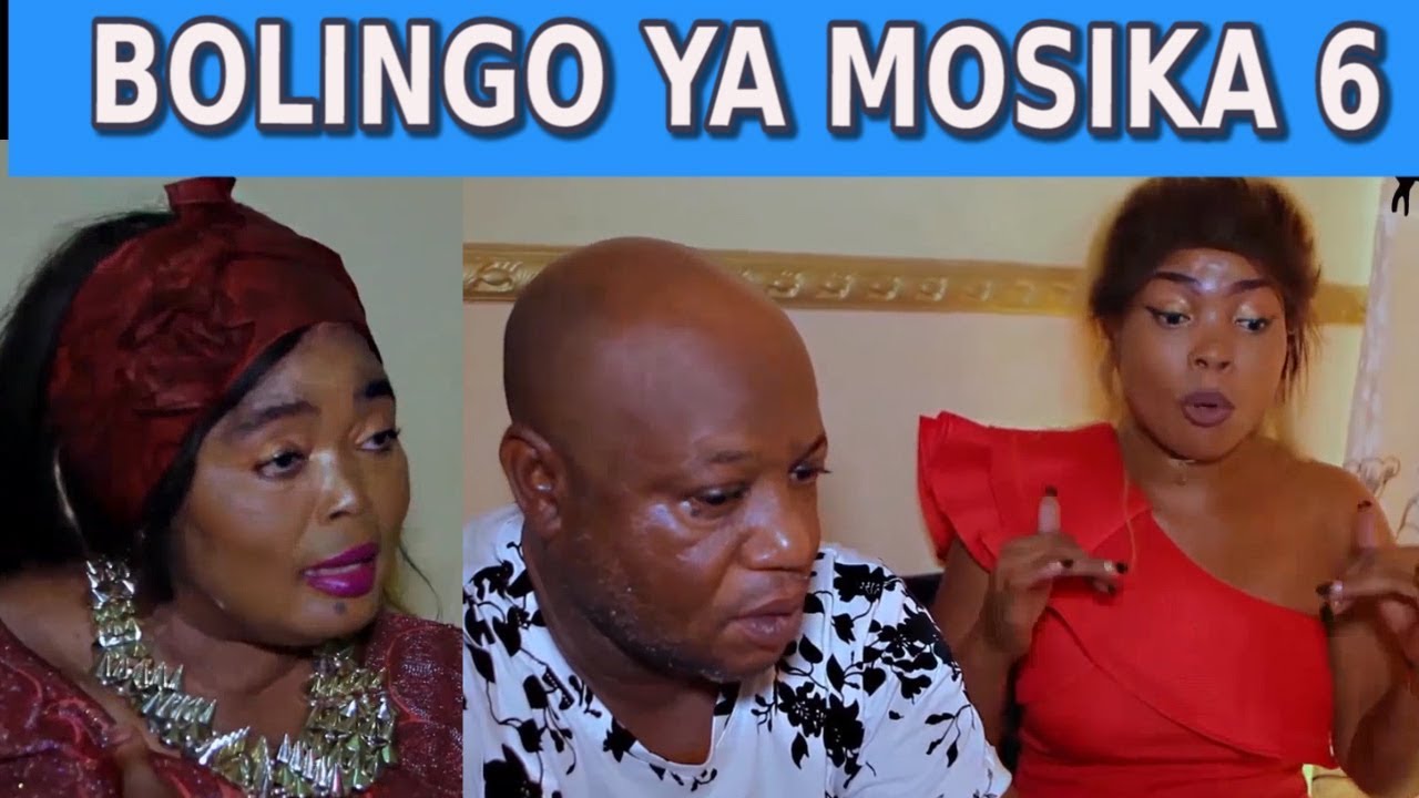 BOLINGO YA MOSIKA Ep 6 Theatre Congolais Modero,Moseka,Viya,Darling ...