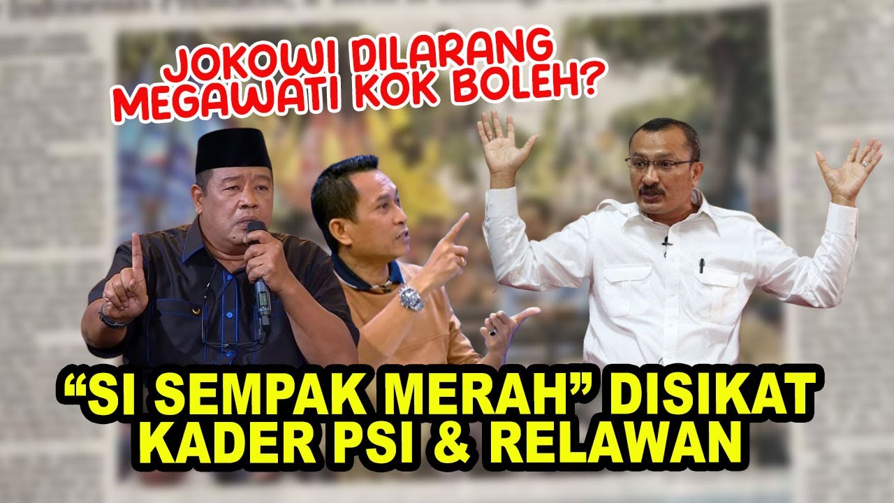 KETAKUTAN KADER PDIP FERDINAN "SEMPAK MERAH" DENGAN JOKOWI, PRABOWO ...