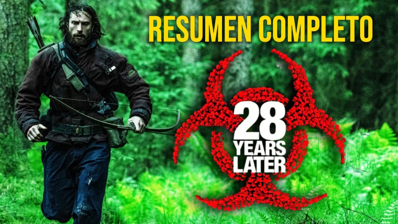 Todo lo que debes saber ANTES de “28 AÑOS DESPUÉS” (Resumen de ...
