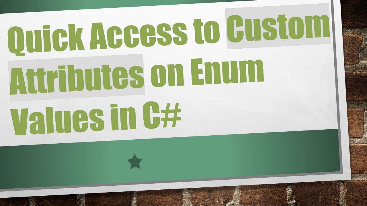 Quick Access To Custom Attributes On Enum Values In C Youtube