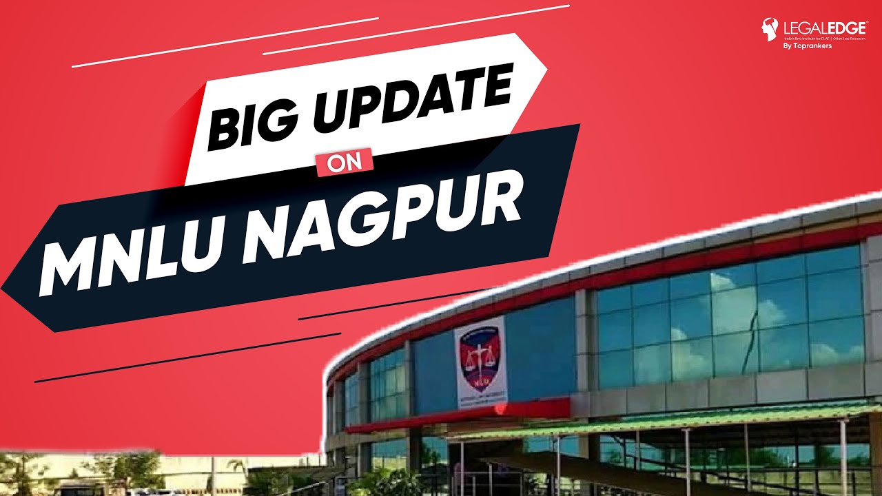 Big Update on MNLU Nagpur | Maharashtra National Law University, Nagpur ...