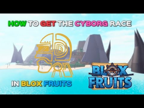 HOW TO GET CYBORG RACE IN BLOX FRUITS *2026* FULL GUIDE 