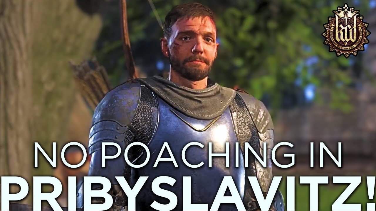 Banning Poaching in Pribyslavitz (Kingdom Come: Deliverance ...