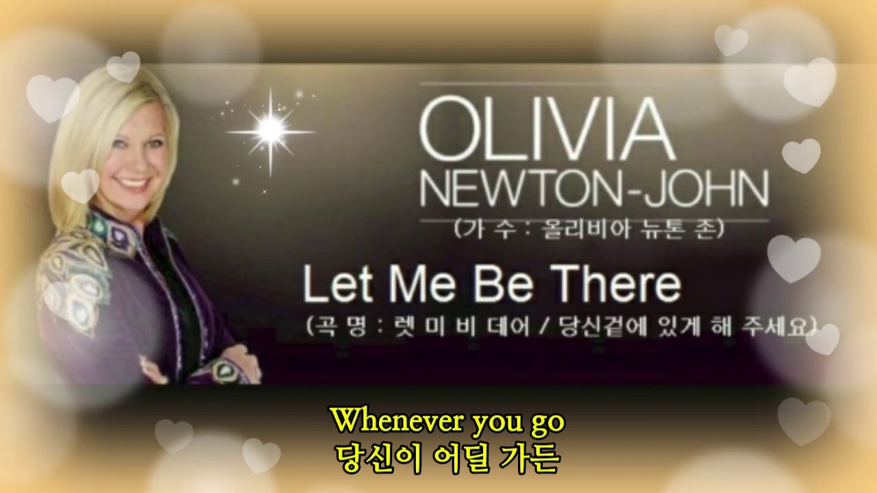 Let me be there (Olivia Newton John) - YouTube