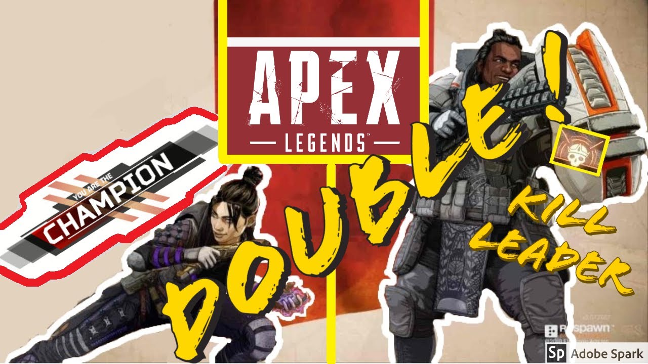 Champion | Kill leader Apex Legends (Double Video) - YouTube