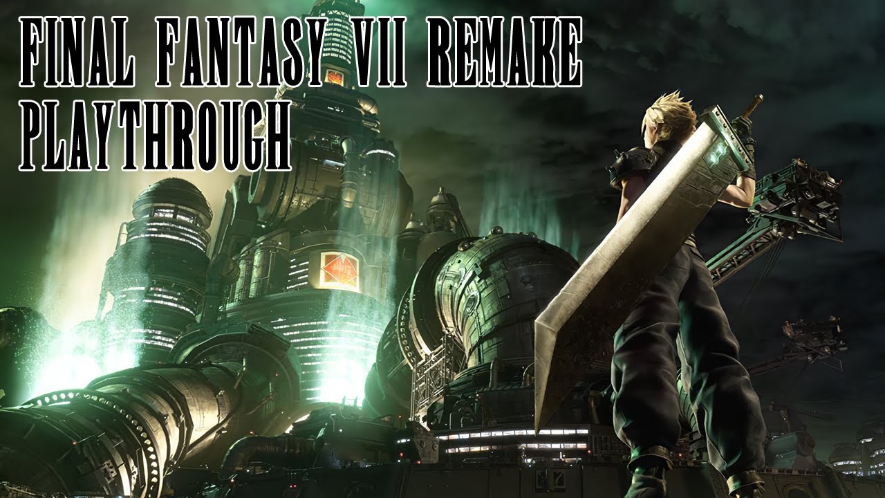 FINAL FANTASY VII Remake Playthrough Part 6 Sector 5 Slums & Doing Side ...