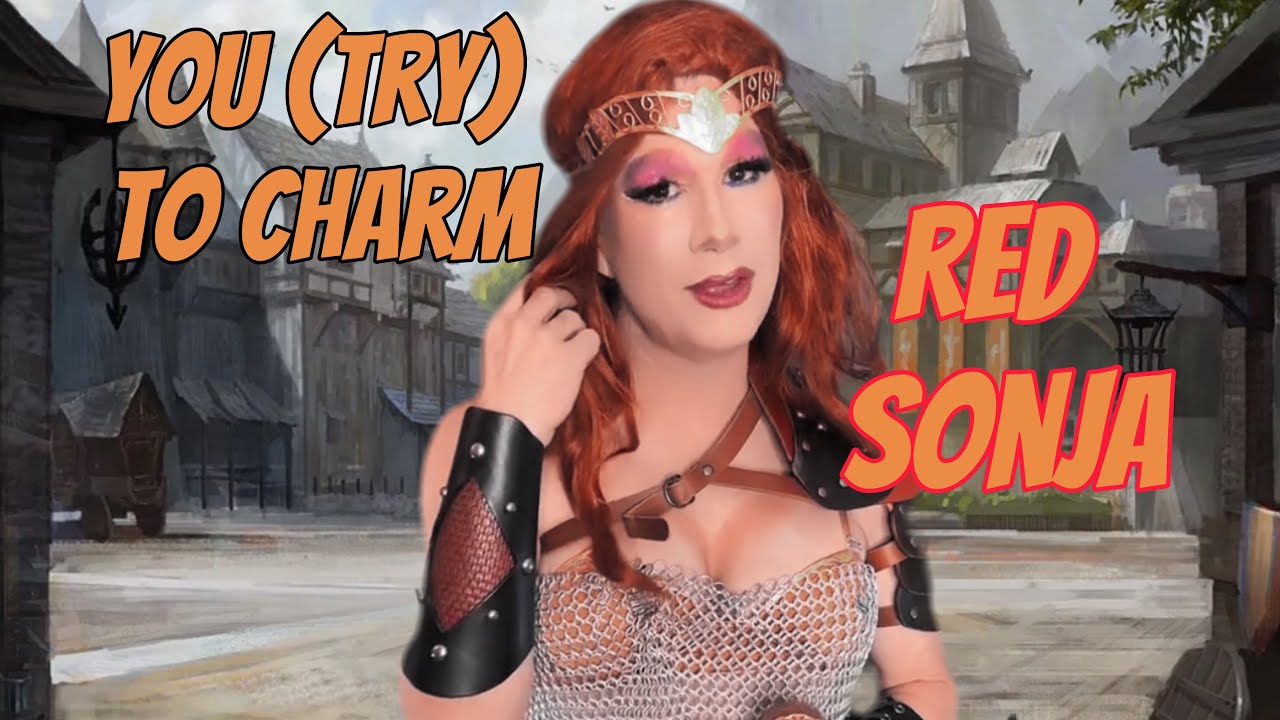 You try to charm red Sonja - YouTube