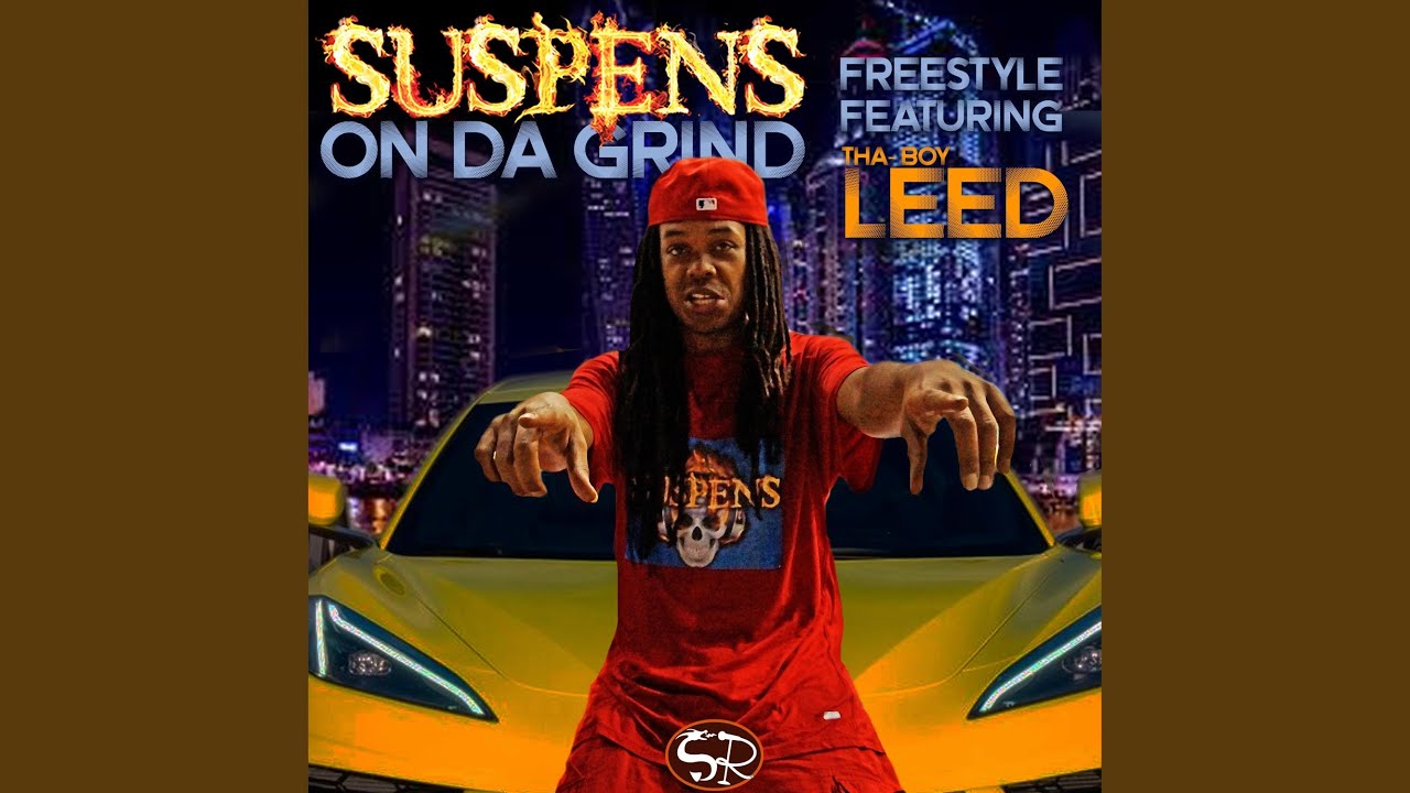 On Da Grind (feat. Tha Boy Leed) - YouTube
