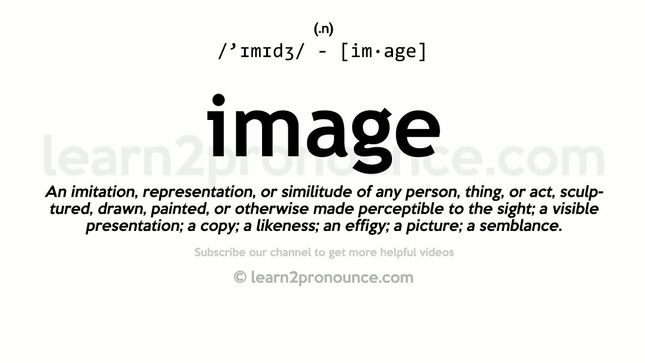 Pronunciation of Image | Definition of Image - YouTube
